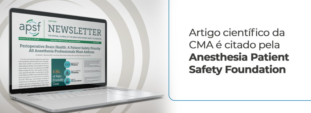 Artigo científico da CMA é citado pela Anesthesia Patient Safety ...